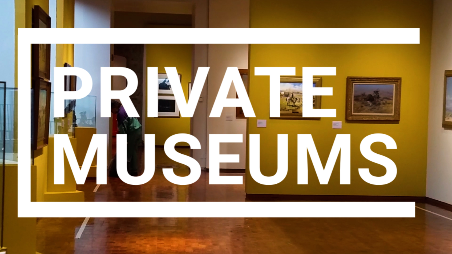 Private museums